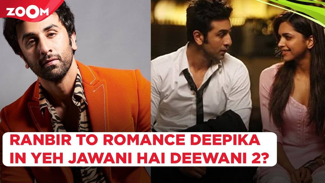 Ranbir Kapoor to ROMANCE Deepika Padukone in 'Yeh Jawani Hai Deewani' sequel? | Bollywood News ...