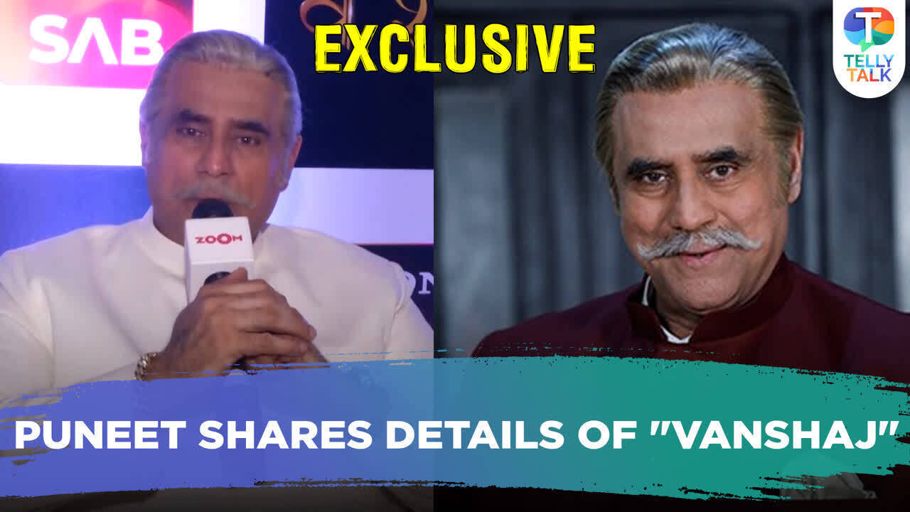 Puneet Issar talk about his new show 'Vanshaj', and storyline ...
