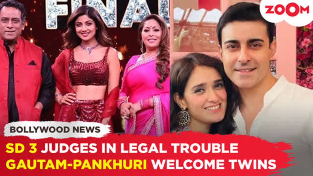 Super Dancer 3 judges in legal trouble | Gautam Rode and Pankhuri Awasthy welcome twins | Zoom TV