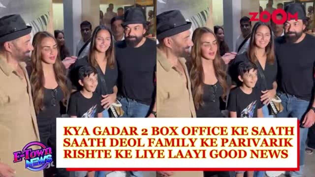 Gadar 2 brings Sunny CLOSE to his stepsister Esha | Urfi Javed poses ...