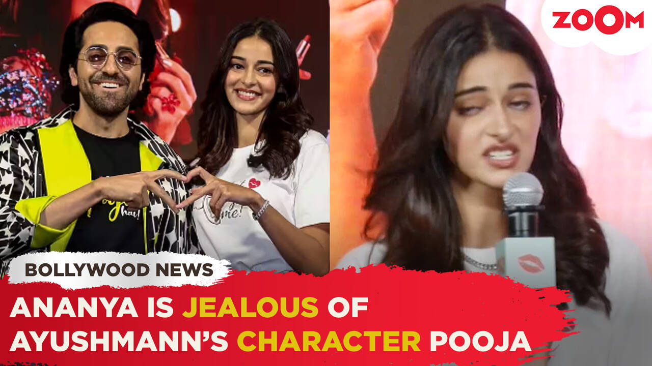 Ananya Pandey is jealous of Aushmann Khurrana's pooja character says ...