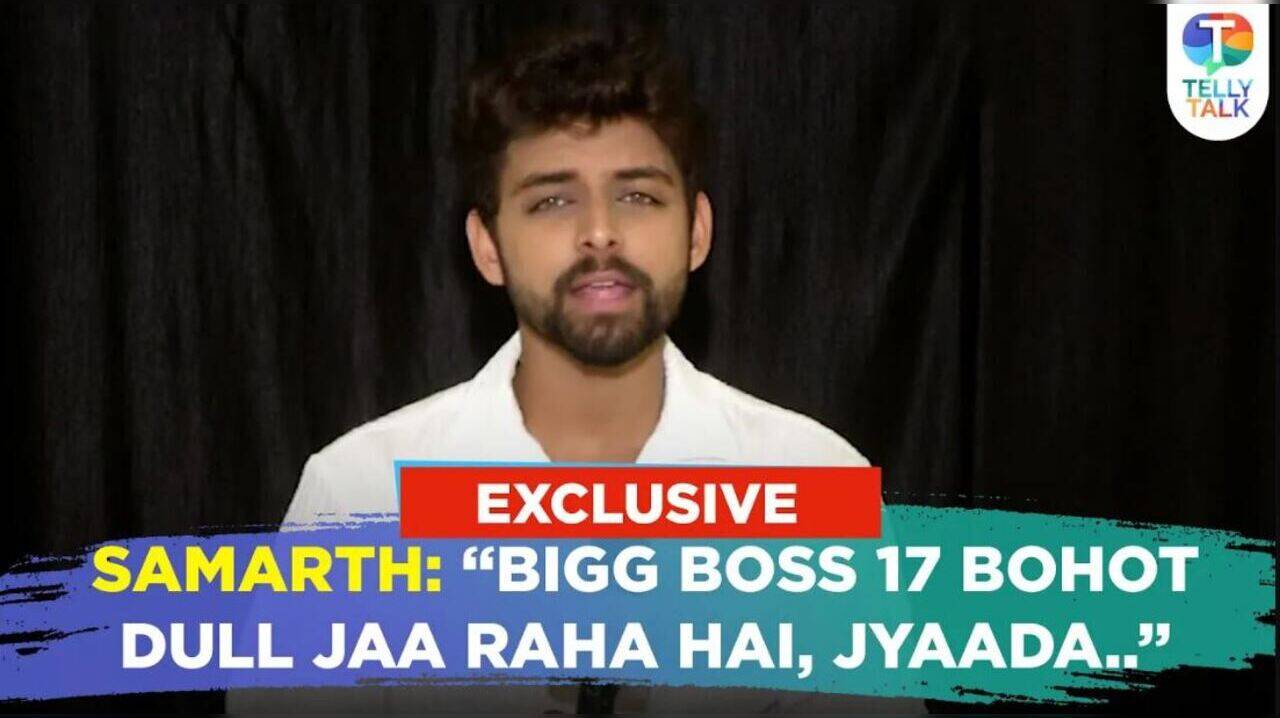 Samarth Jurel enters Bigg Boss 17 as wild card entrant & SHARES secrets ...