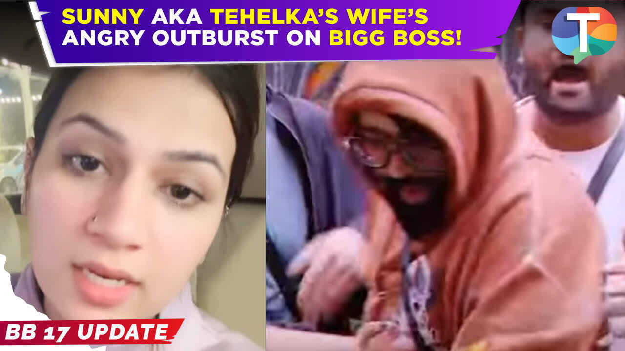 Bigg Boss 17 update: Sunny Arya aka Tehelka’s wife Deepika LASHES OUT ...