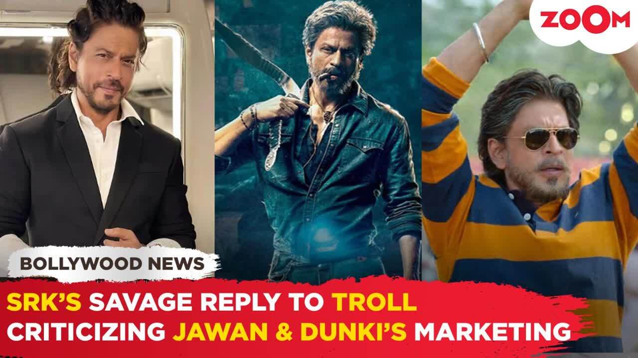 Here's what SHah Rukh Khan said when troll criticized Jawan and Dunki's marketing, Videos News ...