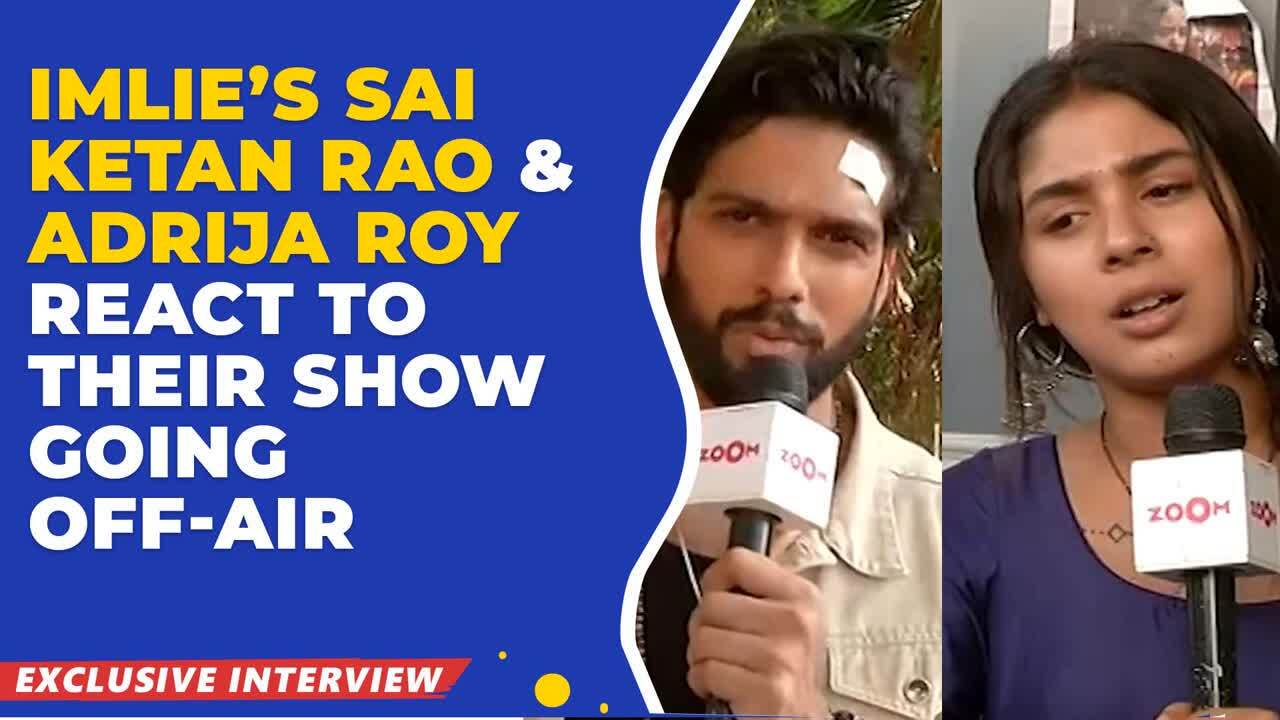 Imlie’s Sai Ketan Rao & Adrija Roy REACT to their show going off-air ...