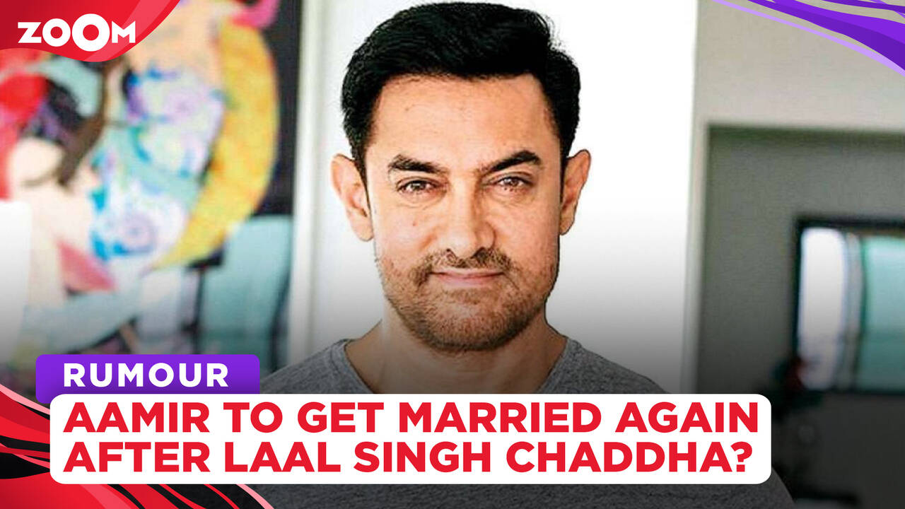 Aamir Khan to get married again after Laal Singh Chaddha's release?, Videos News | Zoom TV