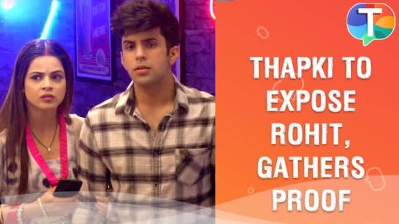 Thapki to EXPOSE Rohit, gathers evidence to prove her innocence ...