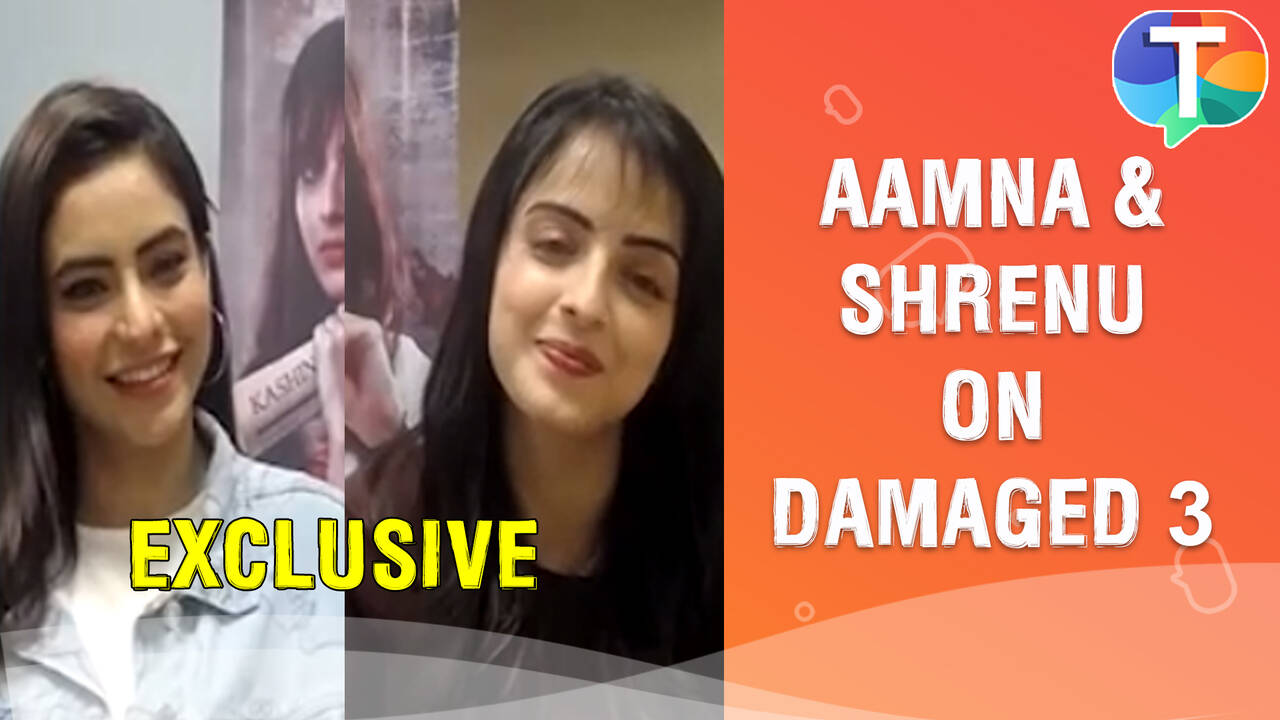 Aamna Sharif & Shrenu Parekh on web drama Damaged 3, fighting sequence ...