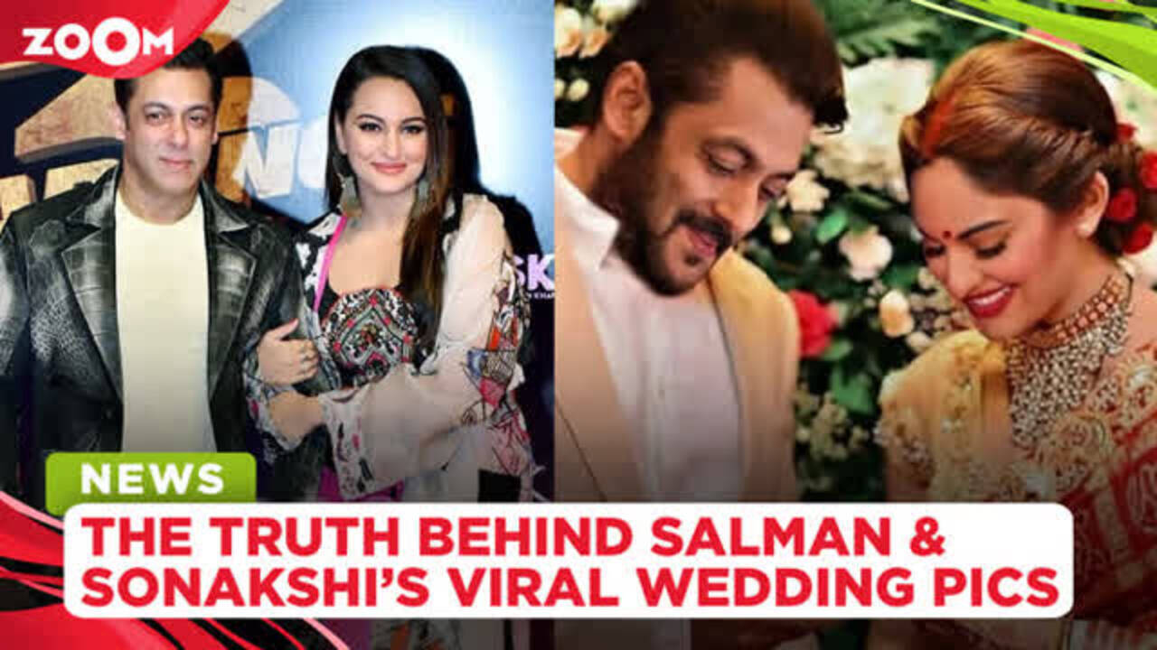 Did Salman Khan & Sonakshi Sinha get married? Here's the truth behind the viral wedding pics ...