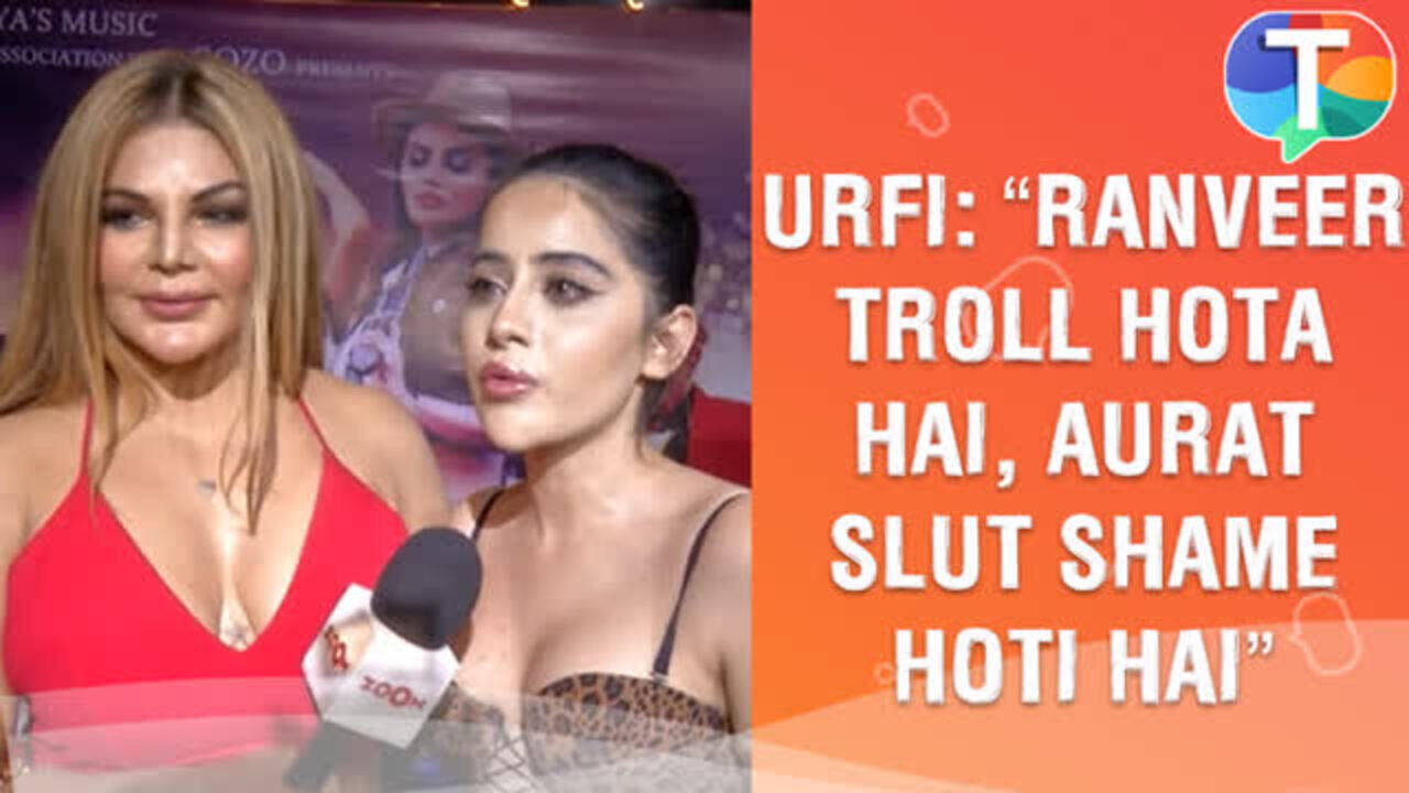 Urfi Javed & Rakhi Sawant on being trolled, fun moments with Ranveer Singh and more, Videos News ...