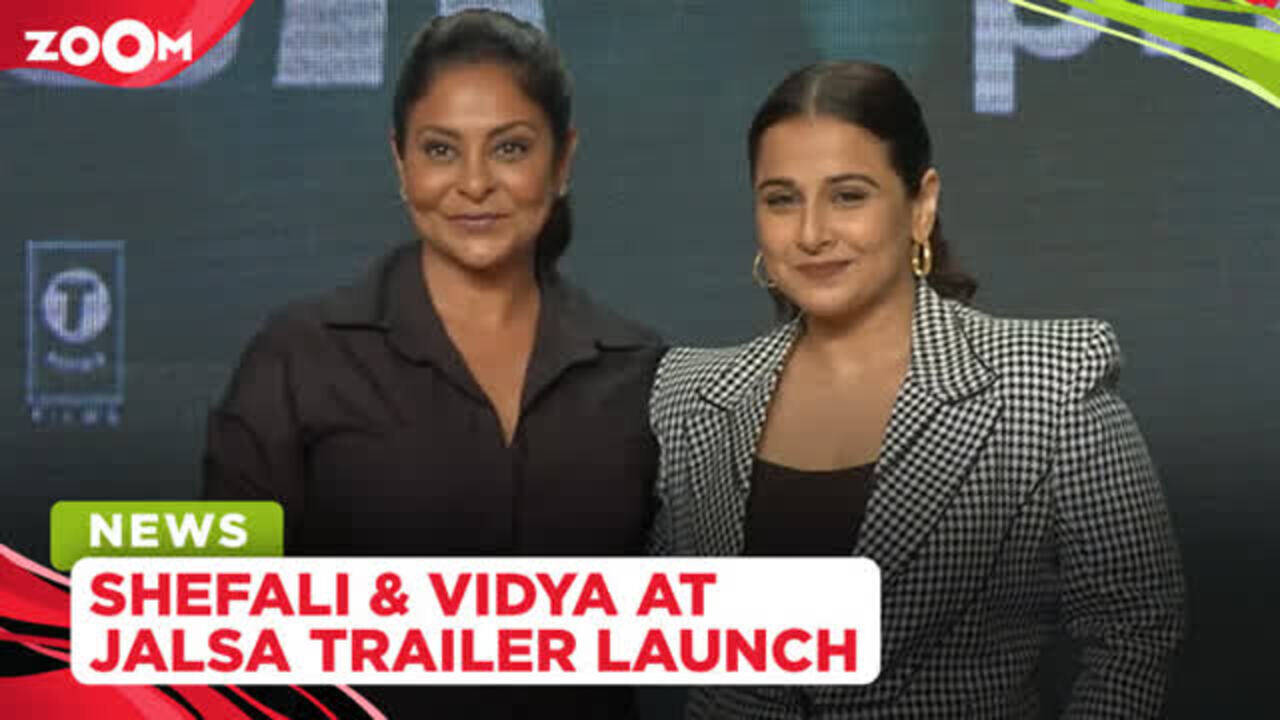 Jalsa trailer launch: Vidya Balan REVEALS she had rejected the film ...