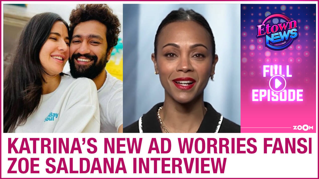 Katrina's new ad has fans worried for Vicky | Avatar fame Zoe Saldana ...