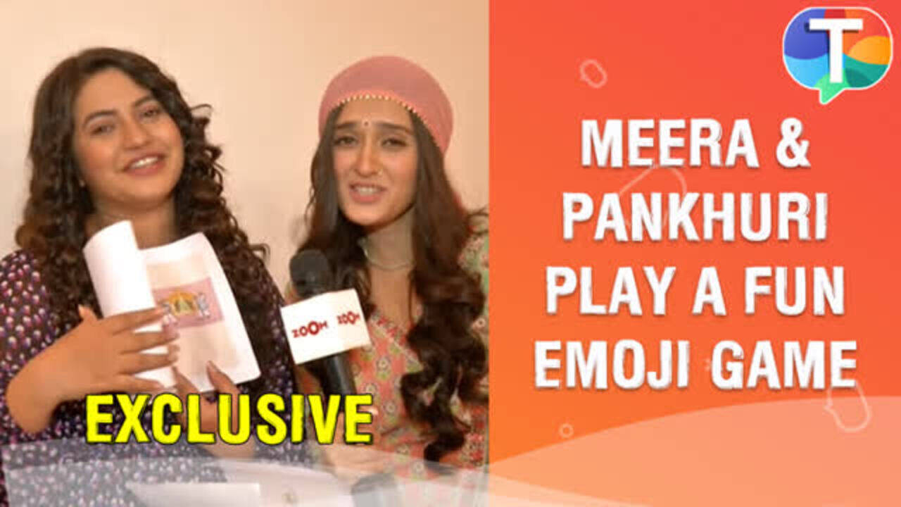 Meera Deosthale and Pankhuri Awasthy Rode play a FUN emoji game | Exclusive, Videos News | Zoom TV