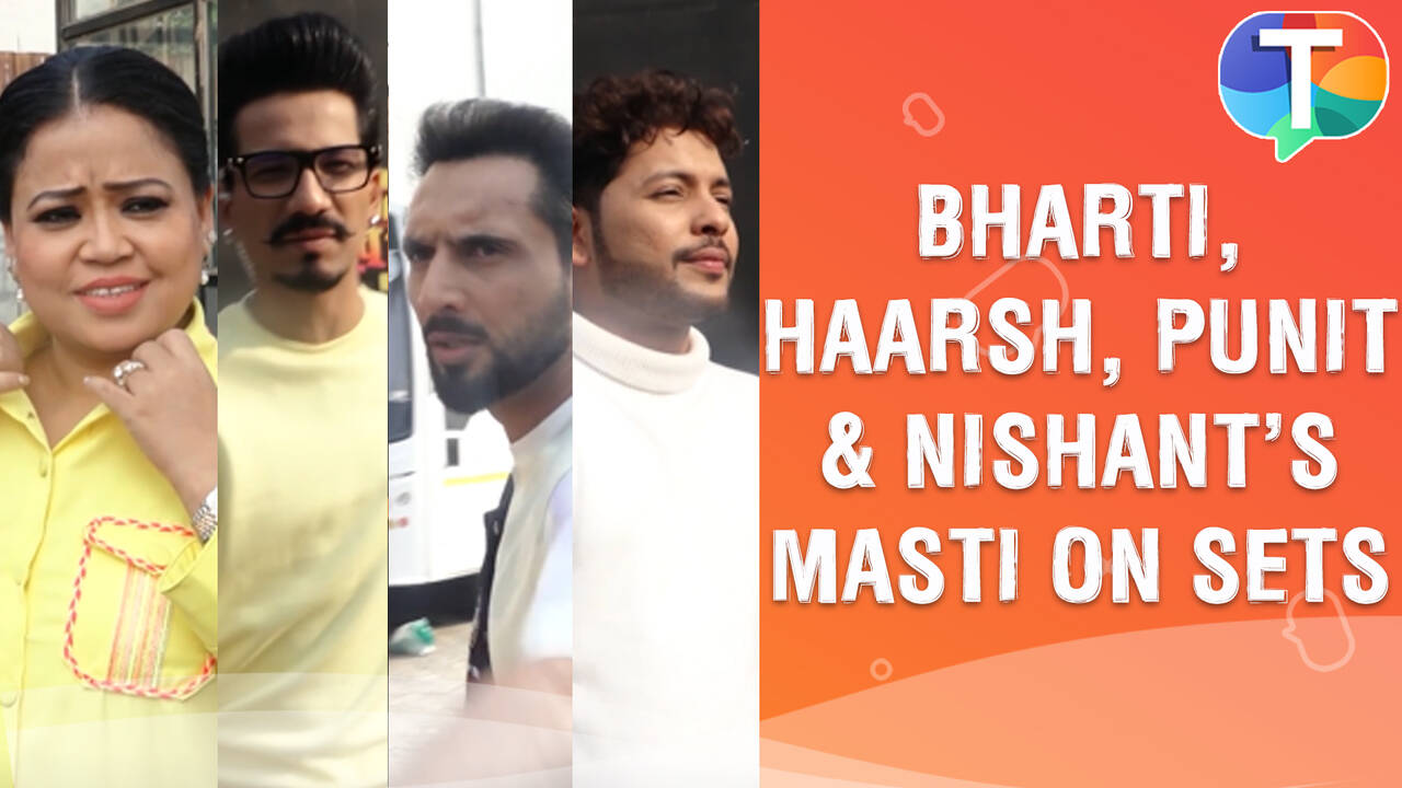 Bharti Singh, Haarsh Limbachiya, Nishant Bhat & Punit Pathak's masti on ...