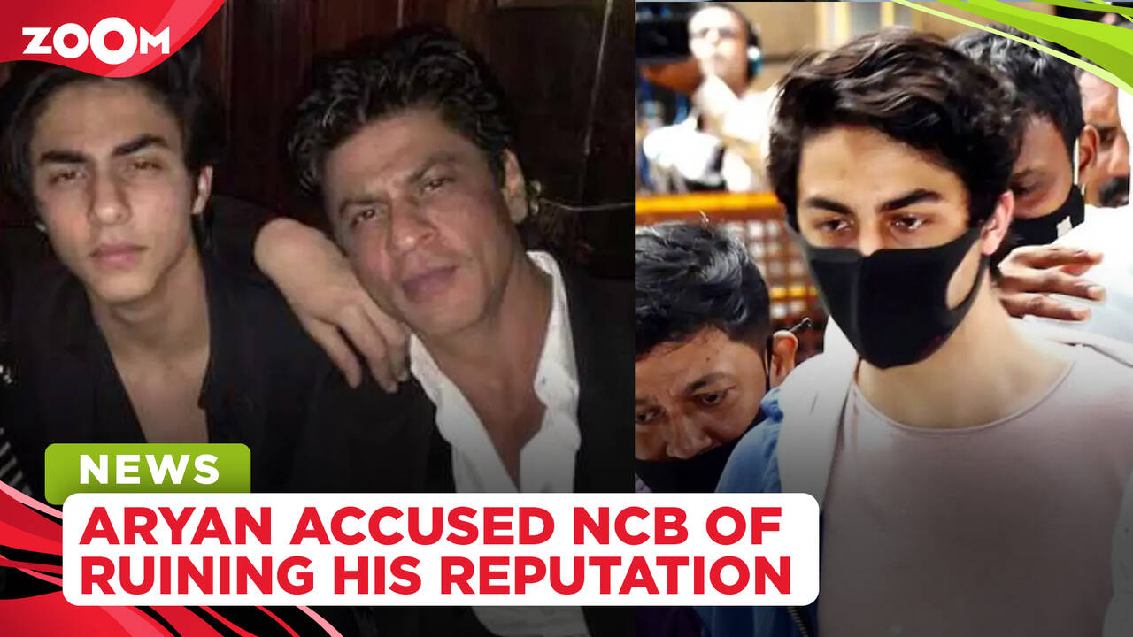 Aryan Khan accused NCB of ruining his reputation; Shah Rukh says they have been labeled ...
