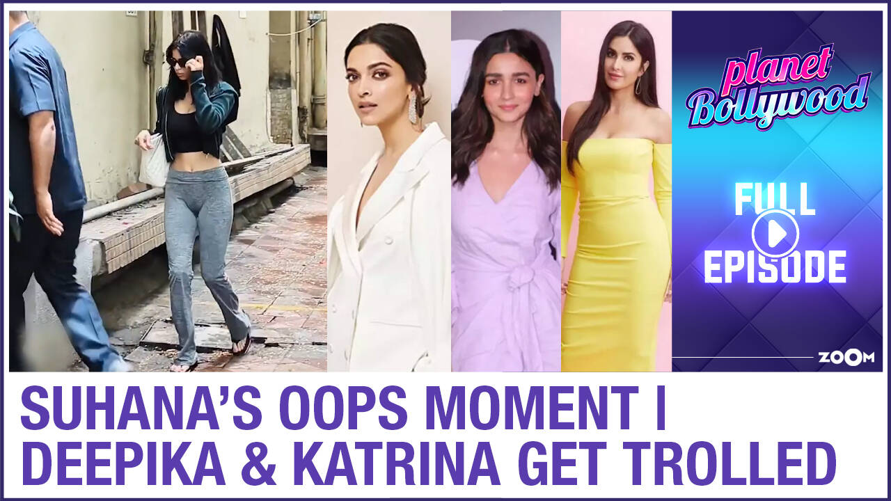 Suhana's OOPS moment | Deepika & Katrina TROLLED after Alia's pregnancy | Planet Bollywood News ...