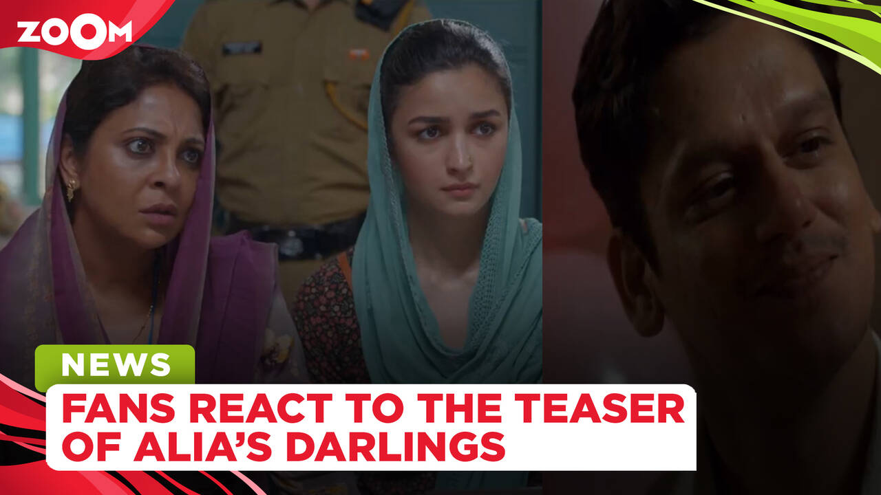 Fans REACT to the teaser of Alia Bhatt’s Darlings | Zoom TV