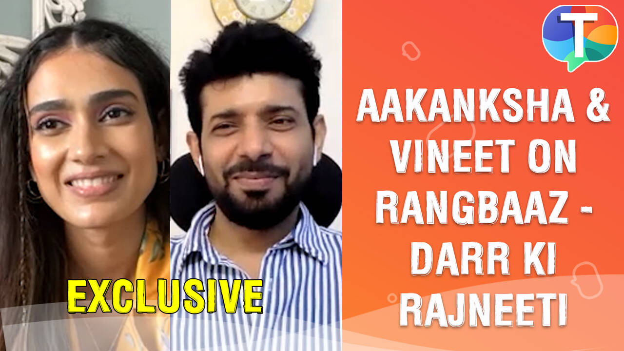 Vineet Kumar Singh & Aakanksha Singh speak about Rangbaaz - Darr Ki Rajneeti and more ...