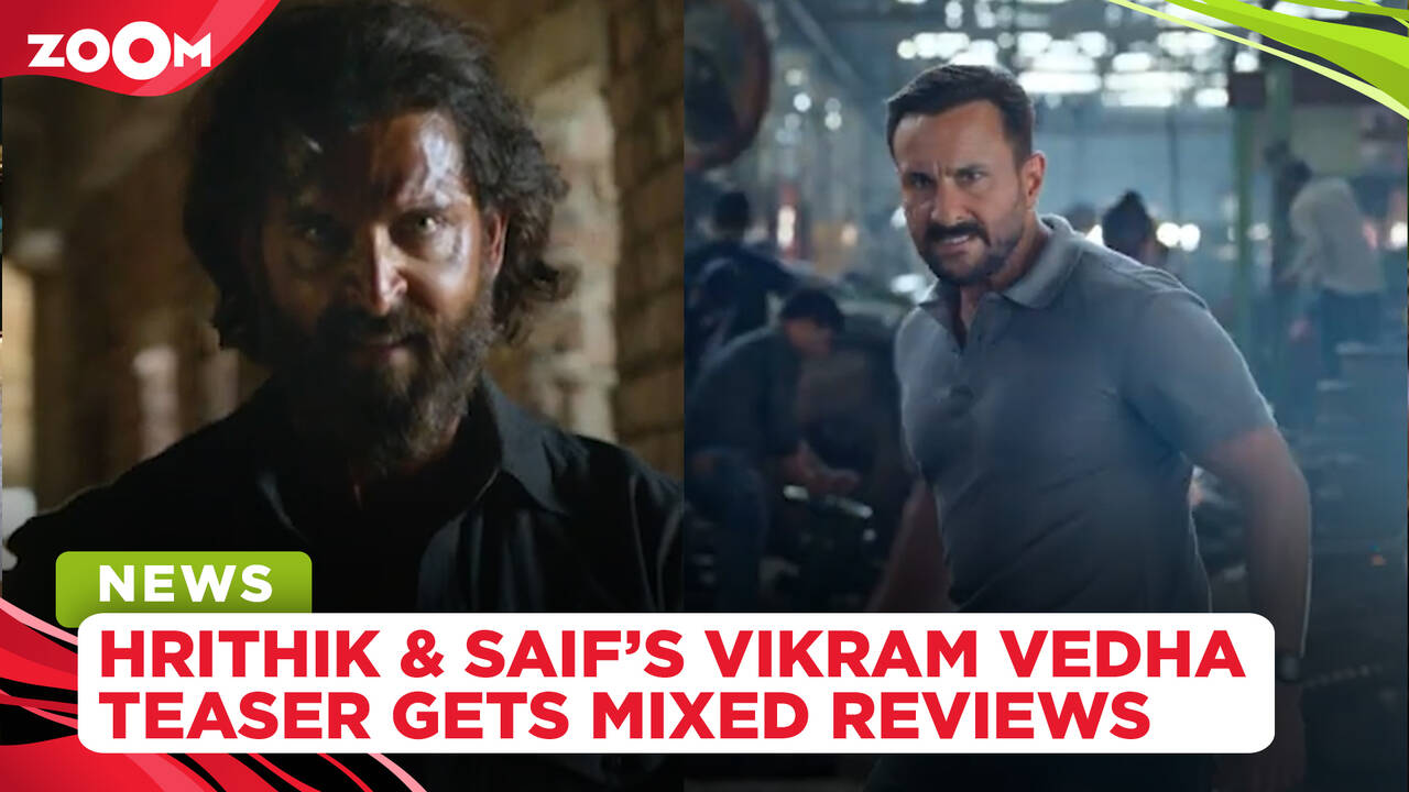 Hrithik Roshan & Saif Ali Khan starrer Vikram Vedha teaser gets mixed response from fans | Zoom TV