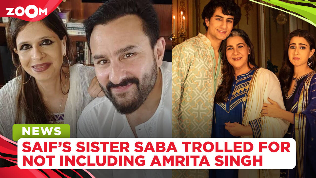 Saif Ali Khan's sister Saba TROLLED for not including Amrita Singh in ...