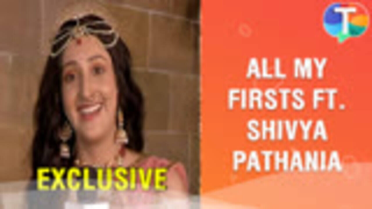 All My Firsts with Shivya Pathania | Exclusive, Videos News | Zoom TV