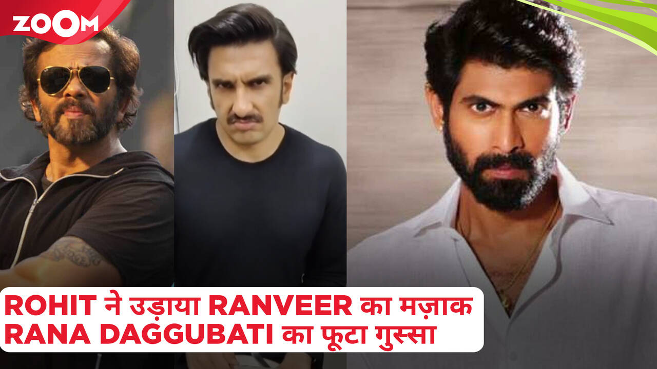 Rohit Shetty makes fun of Ranveer Singh | Rana Daggubati SLAMS airline ...