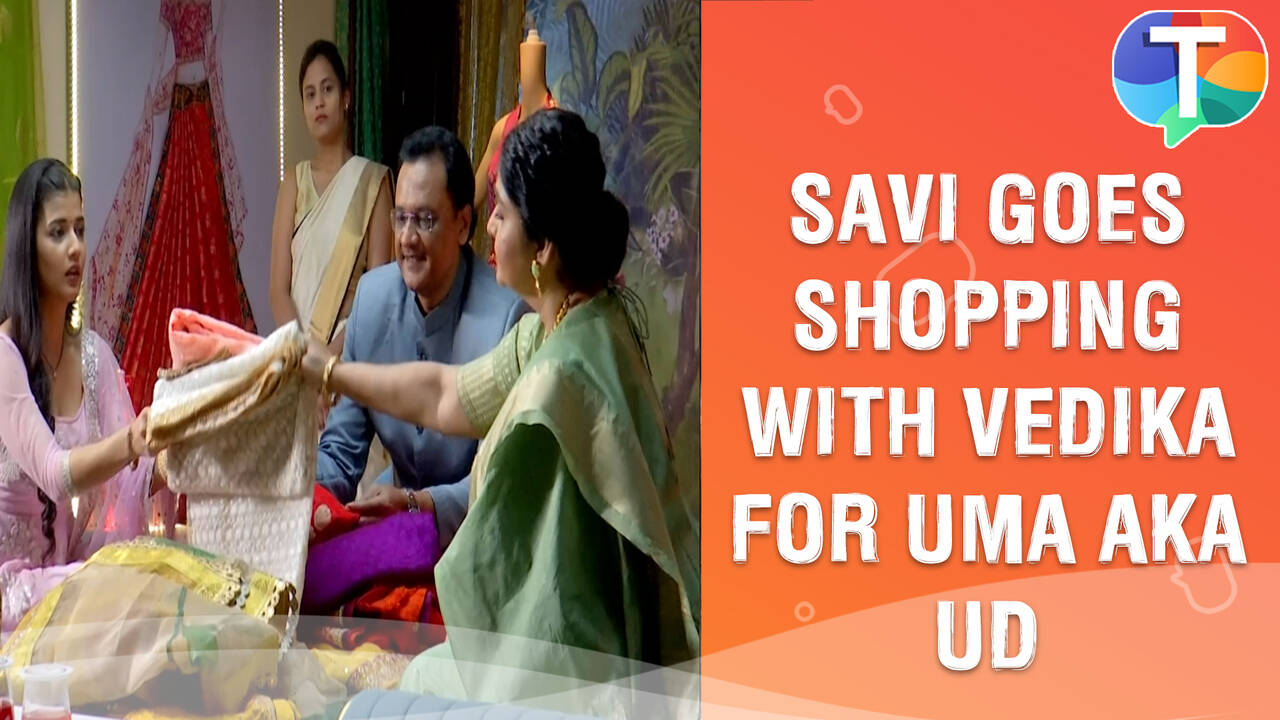 Saavi goes shopping with Vedika against her will for Uma’s saree ...