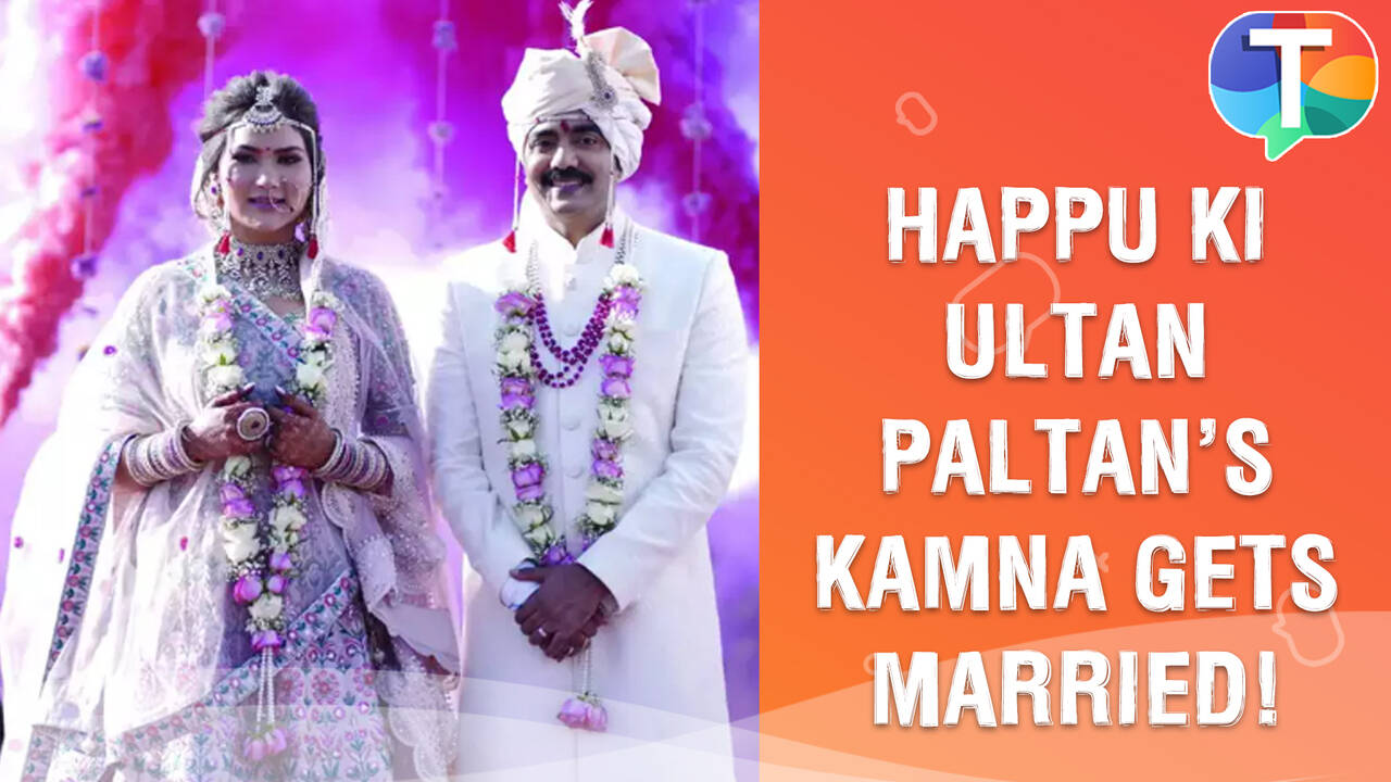 Happu Singh ki Ultan Paltan fame Kamna Pathak ties the KNOT with ...