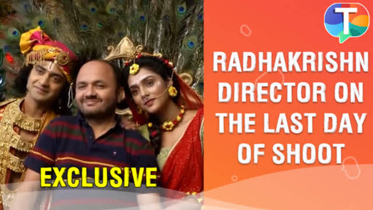 RadhaKrishn director Loknath Pandey gets EMOTIONAL on the last day of ...