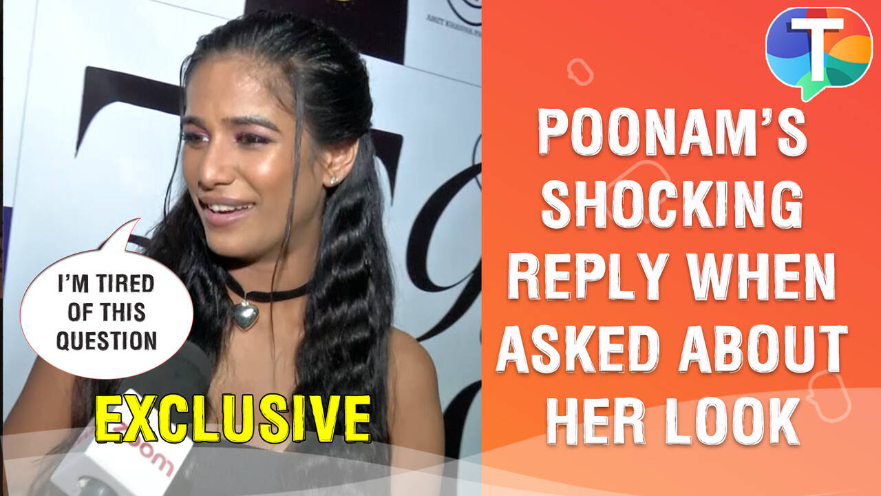 Poonam Pandey's SHOCKING reaction when asked about her look 'I am tired ...