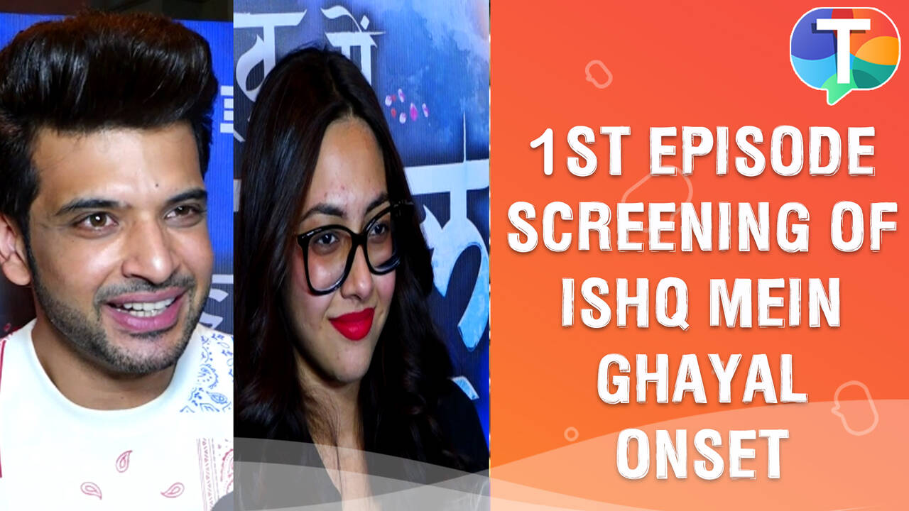 Karan Kundrra & Reem Shaikh EXCITED after the first episode screening of Ishq Mein Ghayal ...