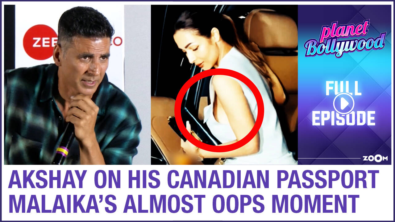 Akshay renounces his Canadian passport? | Malaika's almost OOPS moment | Planet Bollywood News ...