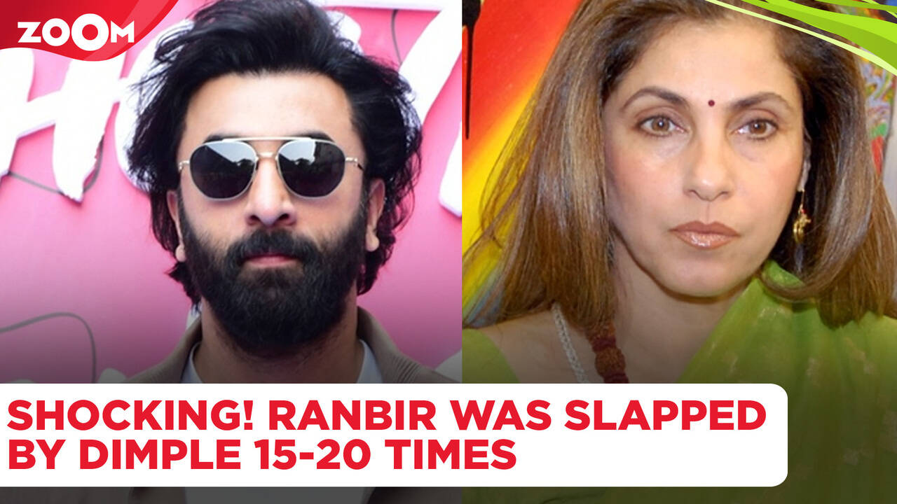 Ranbir Kapoor was SLAPPED by Dimple Kapadia 15-20 times for a scene in ...