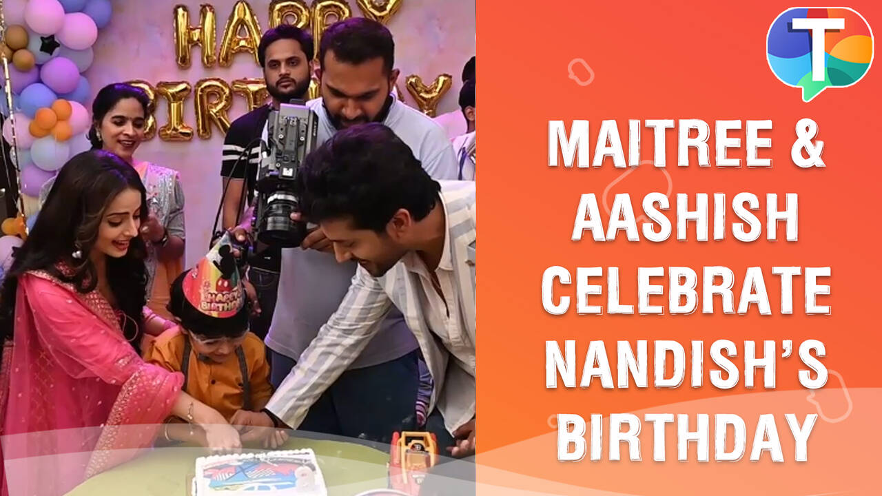 Maitree & Aashish celebrate Nandish’s birthday, TWIST in Nandish’s ...